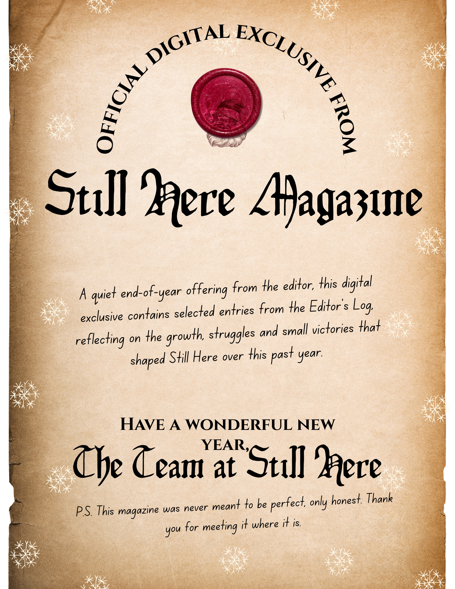 Digital Exclusive #1: Editor’s Log – Still Here Magazine
